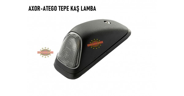AXOR ATEGO TEPE KAŞ LAMBA SOL 0028205056 AXOR ATEGO TOPTAN EN UYGUN ...